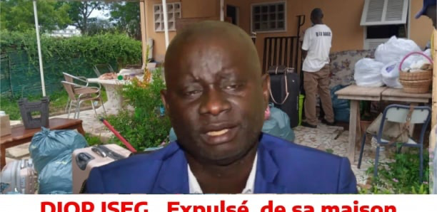 Diop Iseg expulsé de sa maison